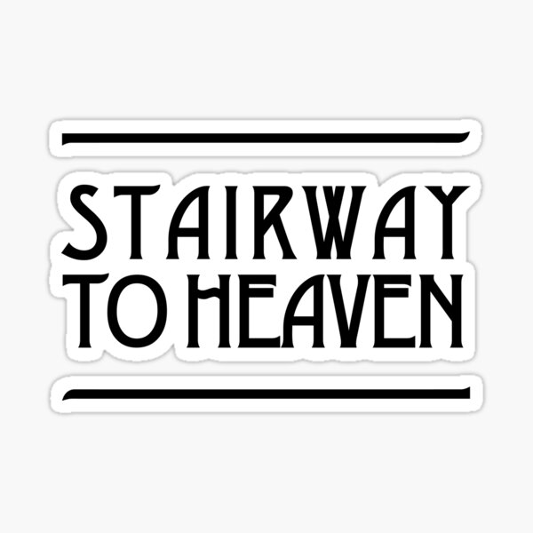 "Stairway to Heaven" Sticker for Sale by hadleyfoo | Redbubble