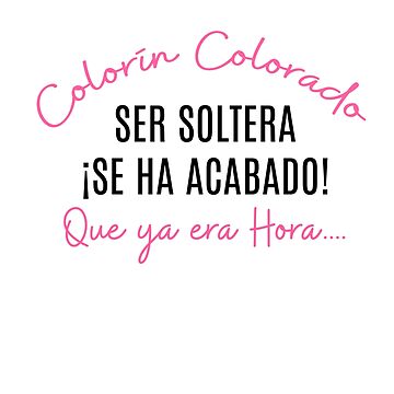 Pegatina con la obra «Despedida de Soltera Colorín Colorado» de ...