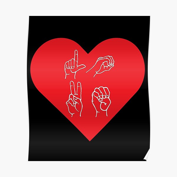 "ASL Love Heart Sign Language" Poster for Sale by ASLstyles | Redbubble