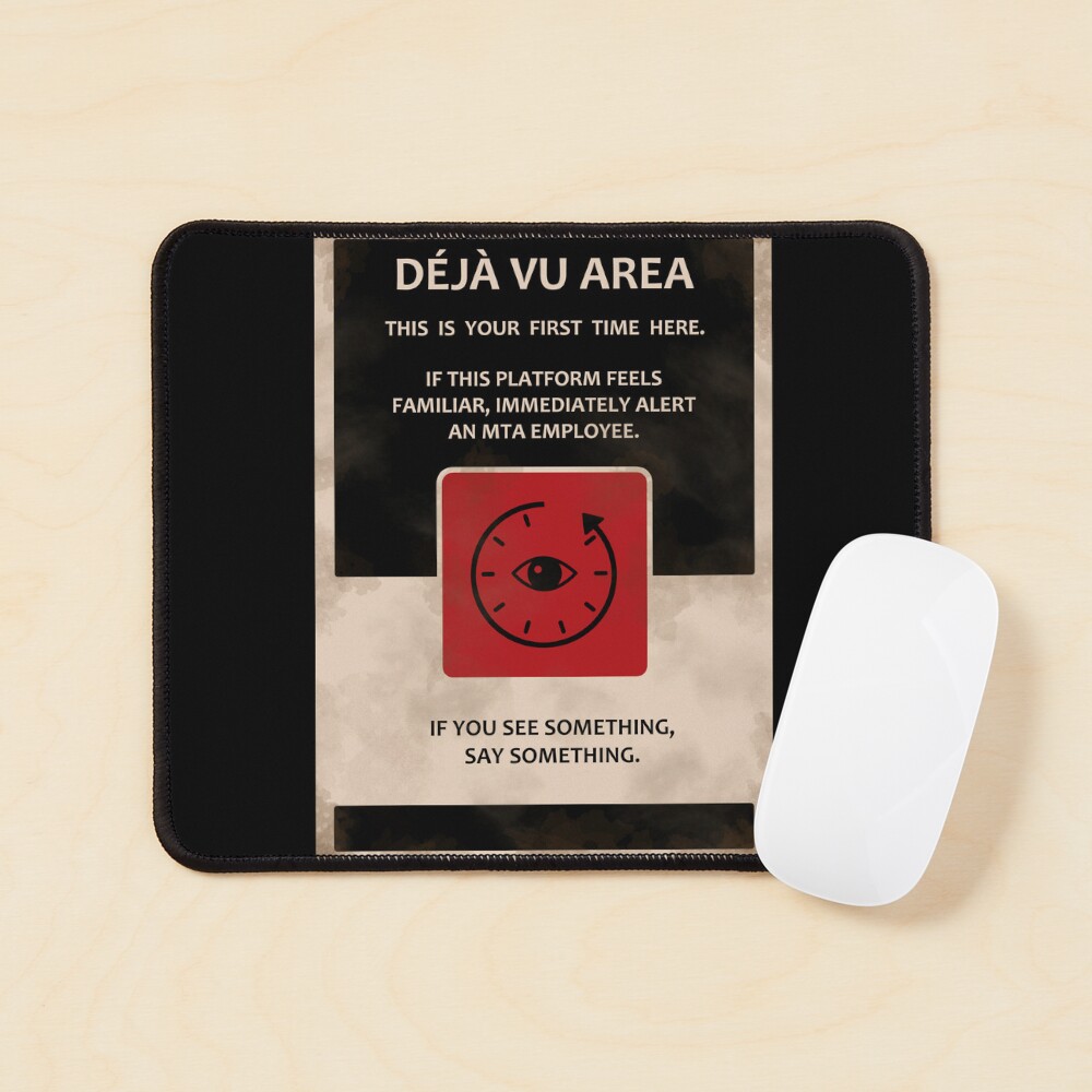 "Deja Vu area sign" Poster by myzart | Redbubble