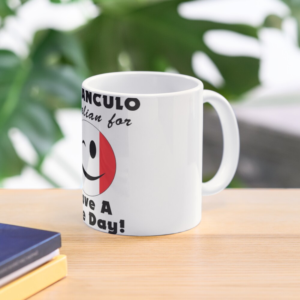 "Vaffanculo ist Italienisch für einen schönen Tag. Zwinkern ...