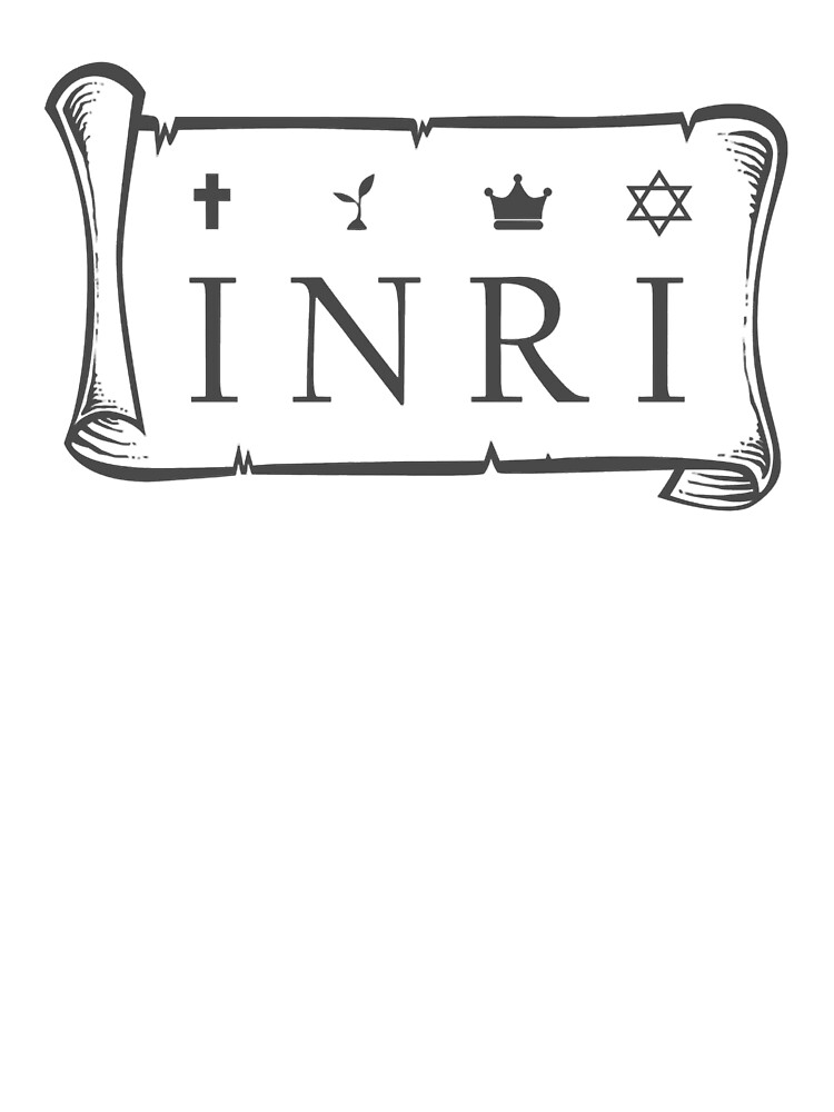 Inri Memes INRI "Jesus The Nazarene, King Of The Jews"' Unisex