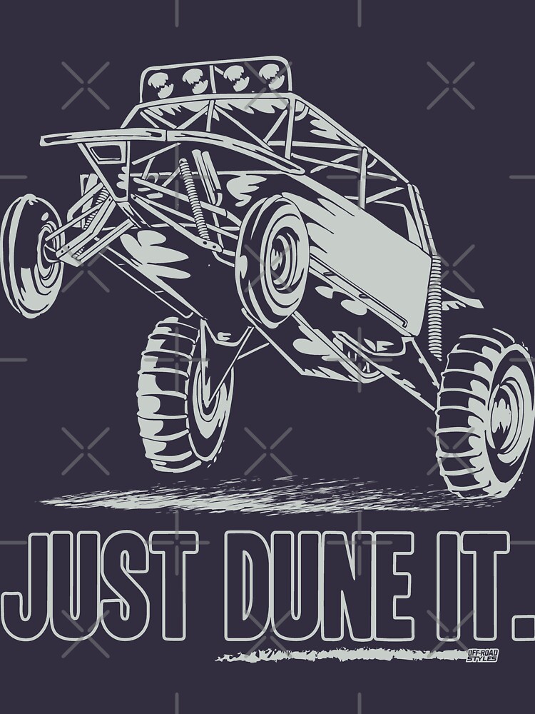"Dune Buggy Just Dune It Race" T-shirt for Sale by offroadstyles ...