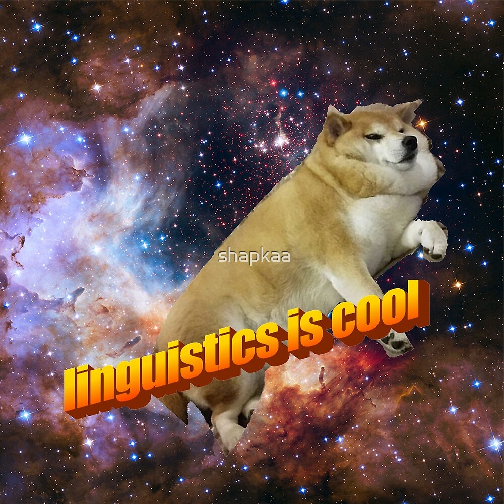 "linguistics is cool -- doggo aesthetic" by shapkaa | Redbubble