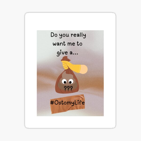 "Ostomy Life" Sticker for Sale by PrjctRemission | Redbubble