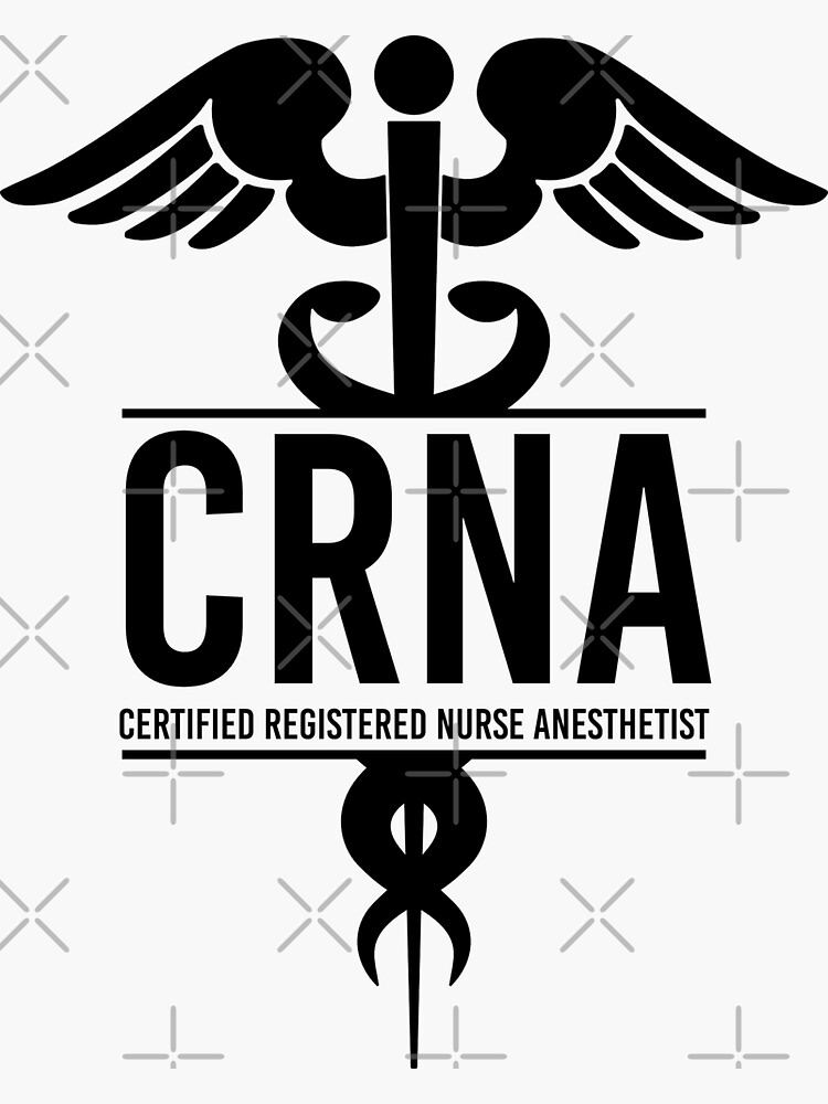 "CRNA Certified Registered Nurse Anesthetist Caduceus Medical Symbol ...