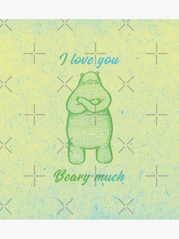 I Love You Beary Much Sticker For Sale By Scrich Redbubble
