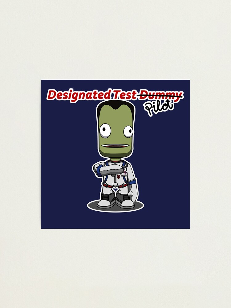 "Designated Test "Pilot" Jeb (Kerbal Space Program)" Photographic Print ...