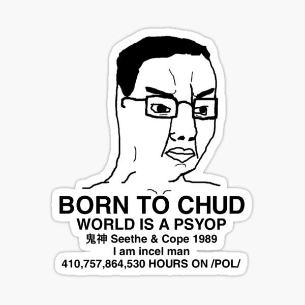 "Born to Chud" Sticker for Sale by Chud-Bud | Redbubble