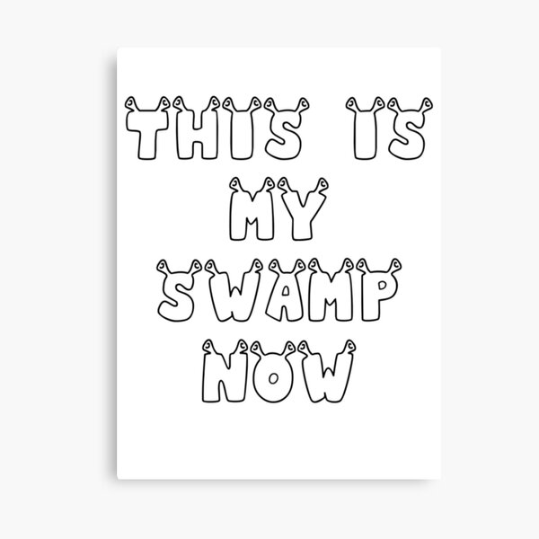 This Is My Swamp Canvas Prints | Redbubble