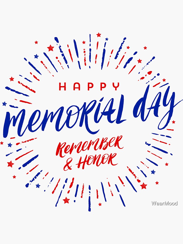 "Happy Memorial Day Remember & Honor" Sticker for Sale by WearMood ...
