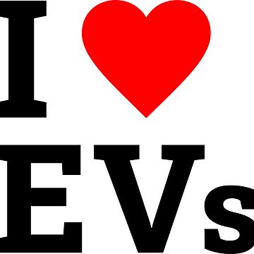 "I Love EV's" Sticker for Sale by evsquad | Redbubble
