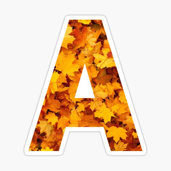 "Autumn Letter A Sticker" Sticker for Sale by iNeedLetters | Redbubble