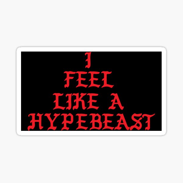 Hypebeast Stickers | Redbubble