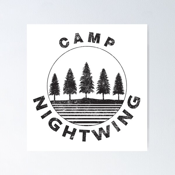 "Camp Nightwing" Poster for Sale by Purakushi | Redbubble