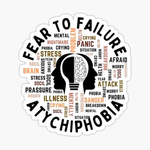 "Atychiphobia quotes - Fear to failure " Sticker for Sale by Paint84 ...