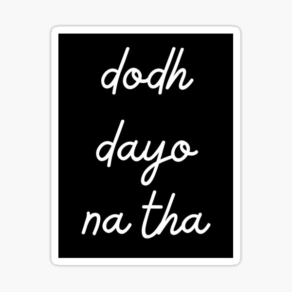 "dodh dayo na tha gujarati" Sticker for Sale by NikitaSD | Redbubble