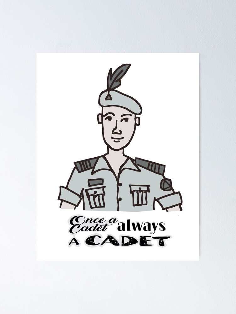"Once a Cadet" Poster for Sale by tareqnh | Redbubble