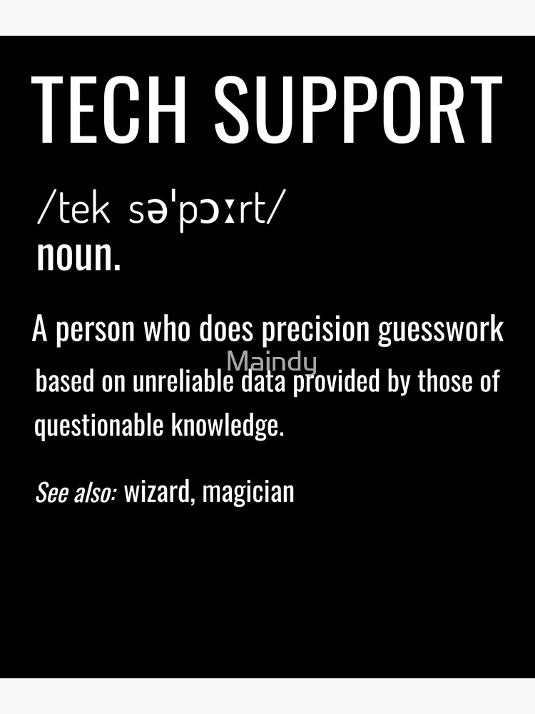 "Tech Support Definition" Poster for Sale by Maindy | Redbubble
