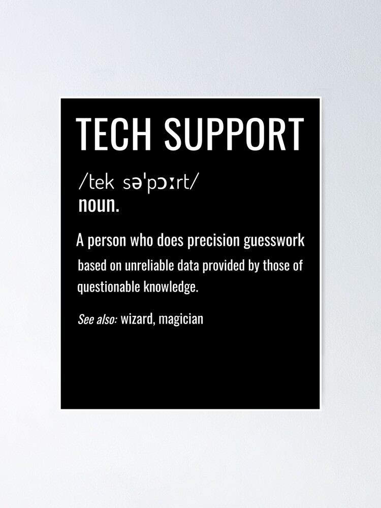 "Tech Support Definition" Poster for Sale by Maindy | Redbubble
