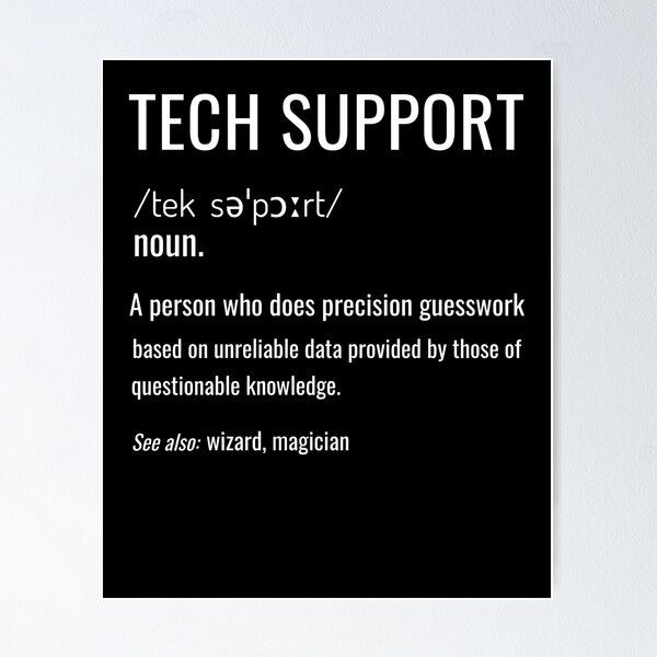 "Tech Support Definition" Poster for Sale by Maindy | Redbubble
