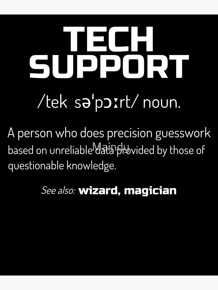 "Tech Support Definition" Poster by Maindy | Redbubble
