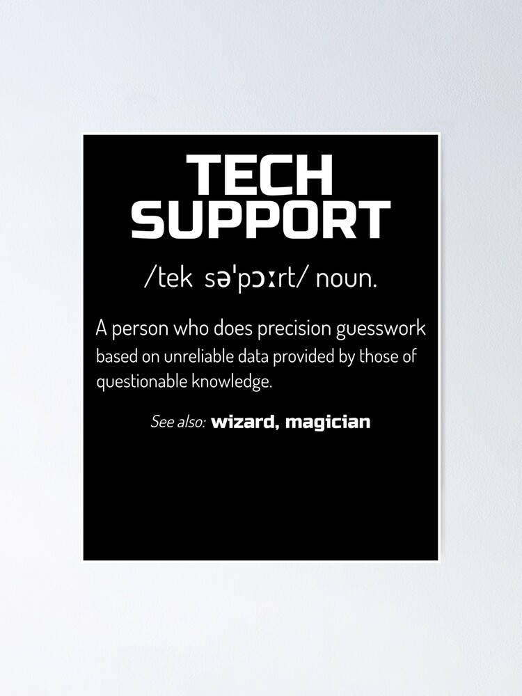 "Tech Support Definition" Poster by Maindy | Redbubble