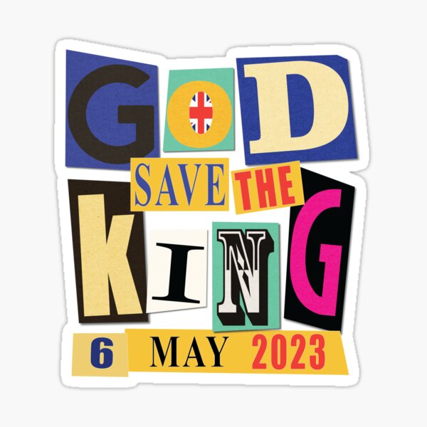 "God Save The King" Sticker for Sale by TaraGbear | Redbubble