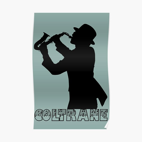 "Play that Sax" Poster for Sale by Slinky-Reebs | Redbubble