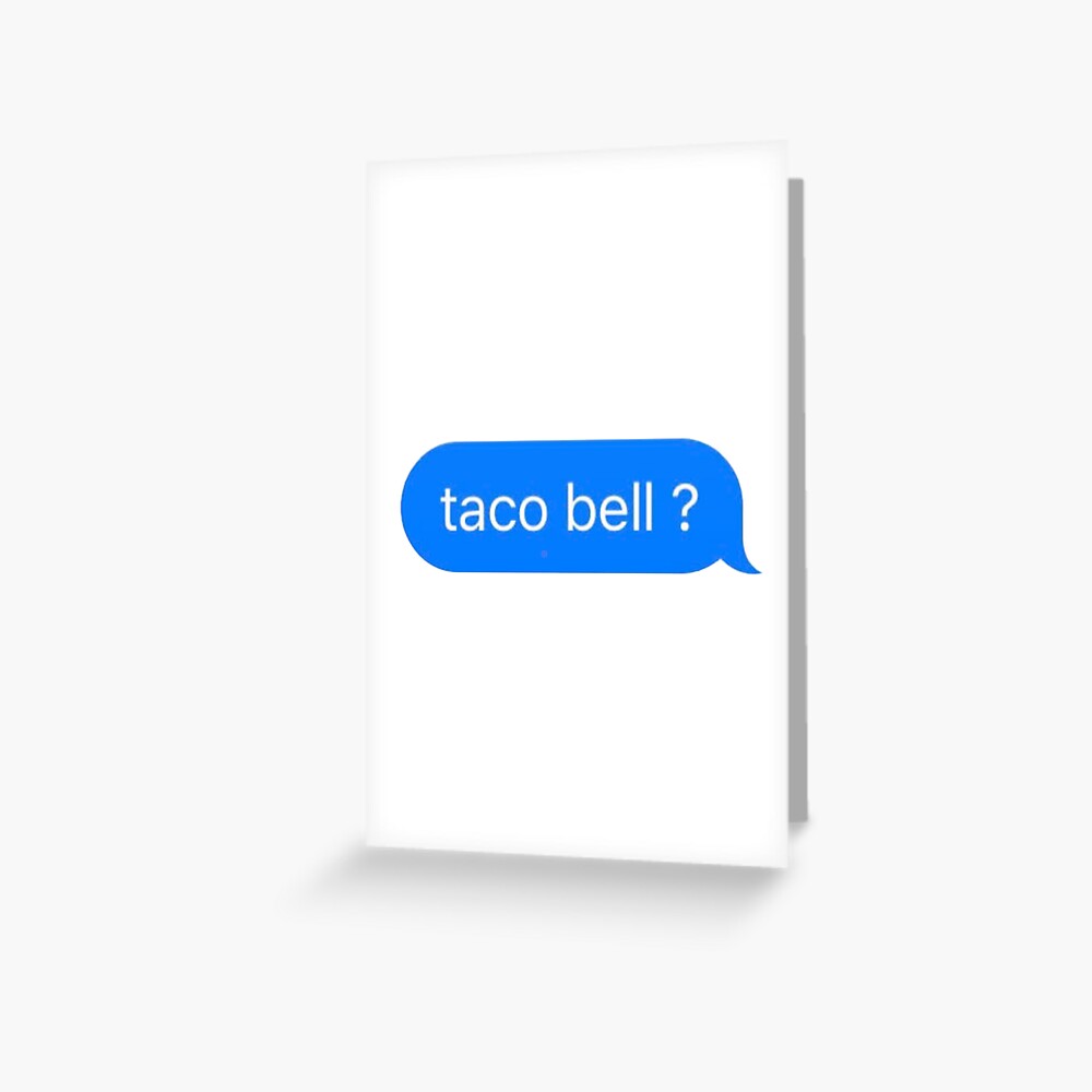 "Taco Bell text message sticker" Sticker for Sale by Kyle Jowers ...