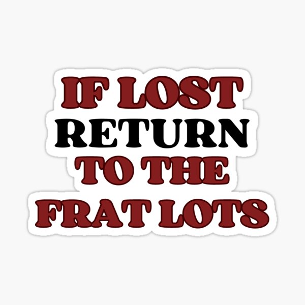"If Lost Return to the Lots" Sticker for Sale by briannamanphy | Redbubble