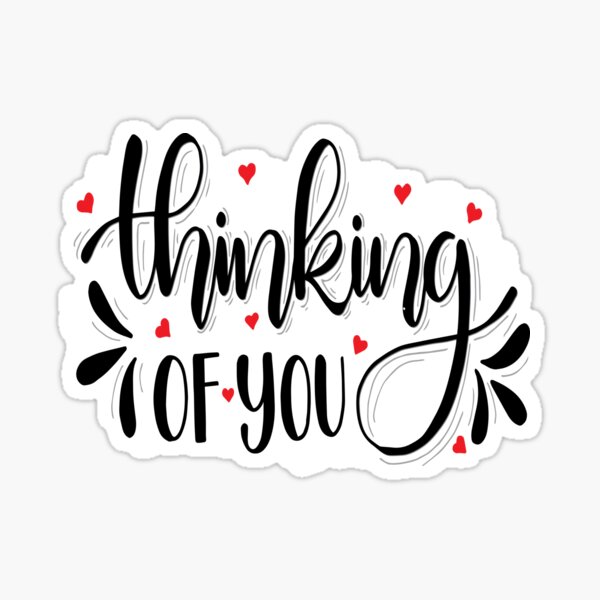 "Thinking of you Sticker" Sticker for Sale by idarabdo | Redbubble