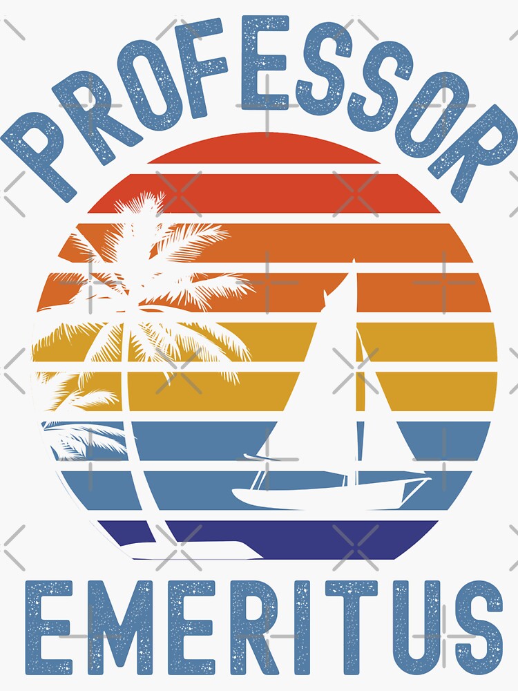 "Professor Emeritus - Professor Retirement, Professor Emerita ...