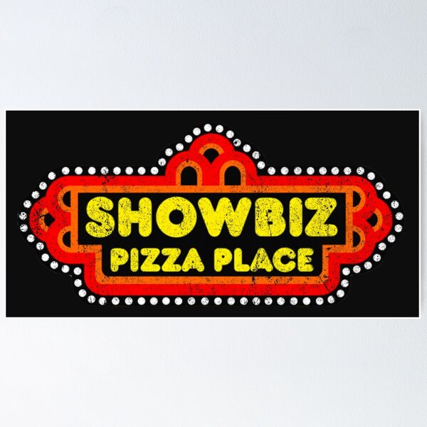 "Showbiz Pizza Palace" Poster for Sale by V8der73 | Redbubble