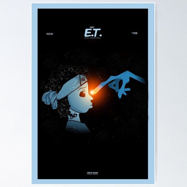 "Project E.T. by DJ Esco and Future" Poster for Sale by freewave8 ...