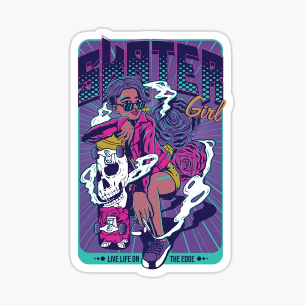 "Skater Girl - Live Life on the Edge" Sticker for Sale by cmoliquino ...