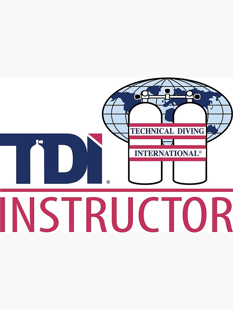 "Technical Diving International (TDI) - Instructor" Poster for Sale by ...