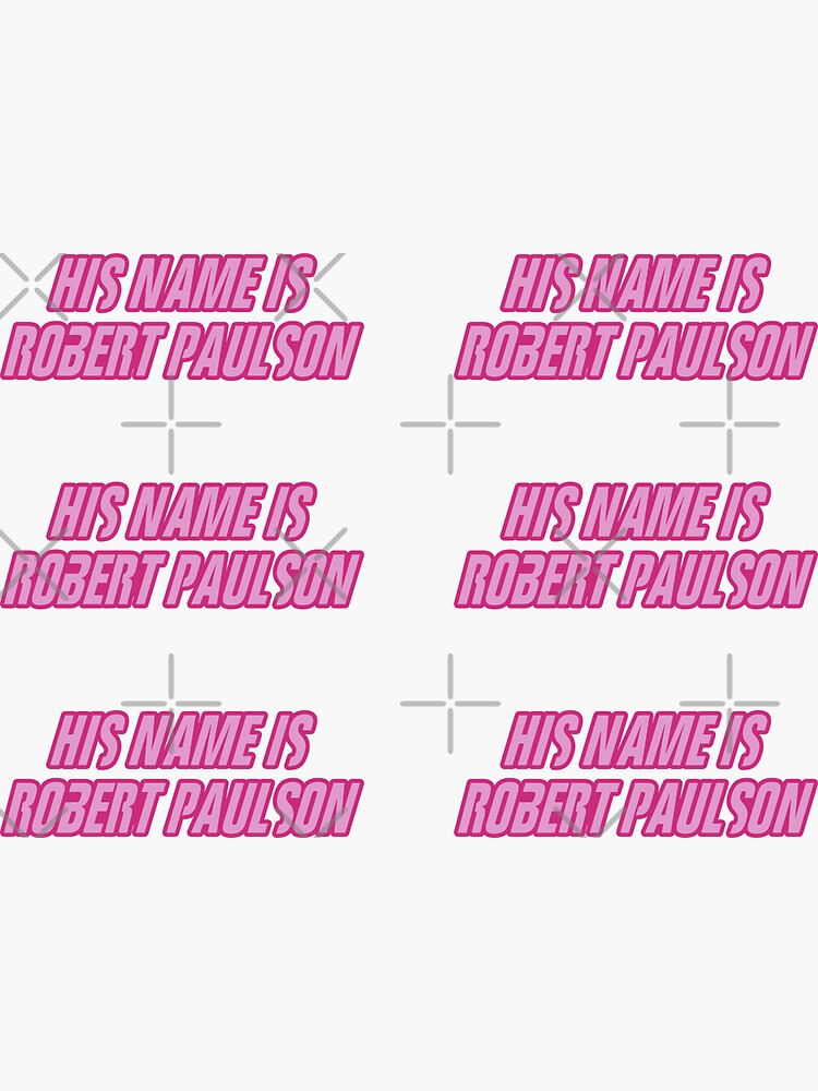 "His Name is Robert Paulson" Sticker for Sale by muskitt | Redbubble