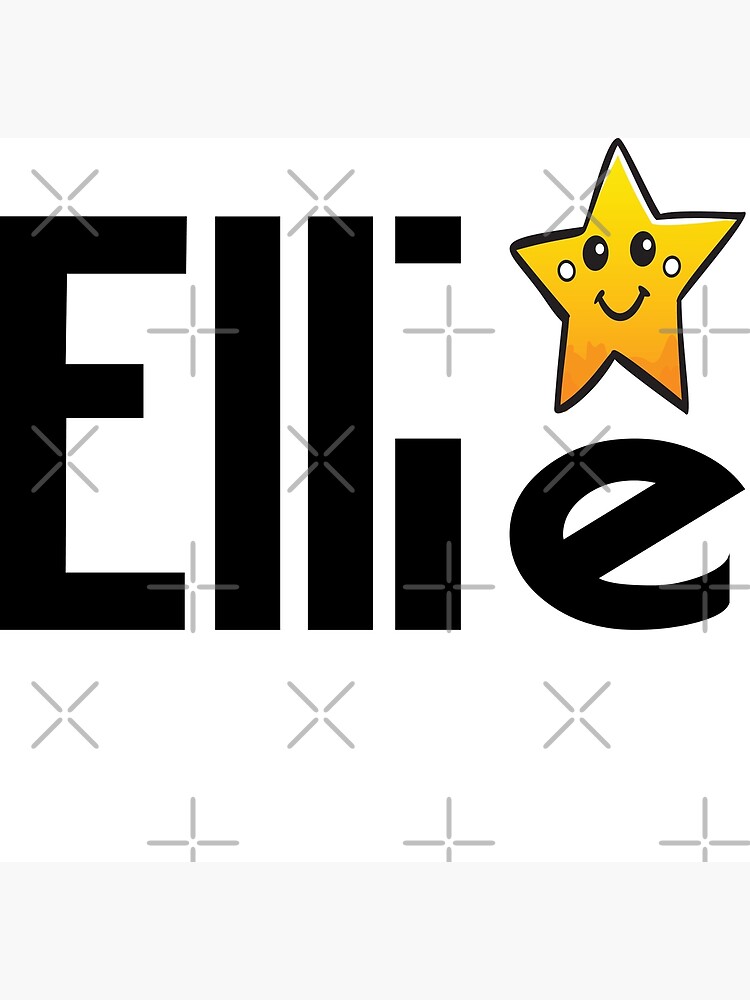 "Ellie Cute Star Name " Poster for Sale by ProjectX23 | Redbubble