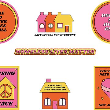 "Homeless Awareness Sticker Pack" Sticker for Sale by ashleyhudson ...