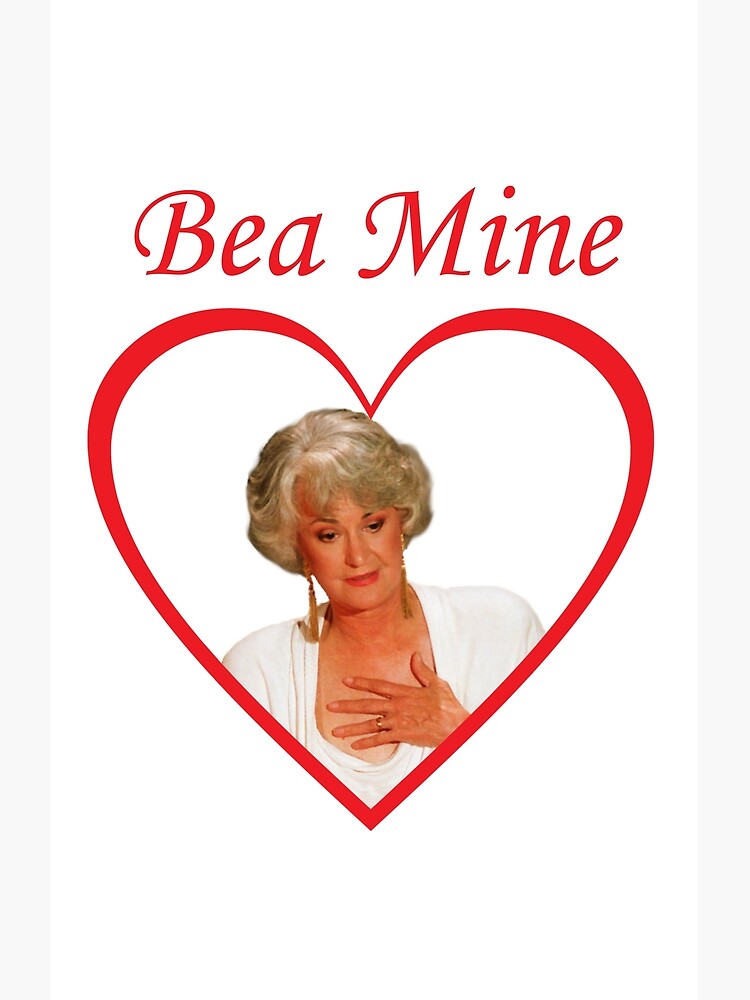 "Bea Mine - Dorothy Zbornak (Bea Arthur) Valentine's Day Heart from the ...
