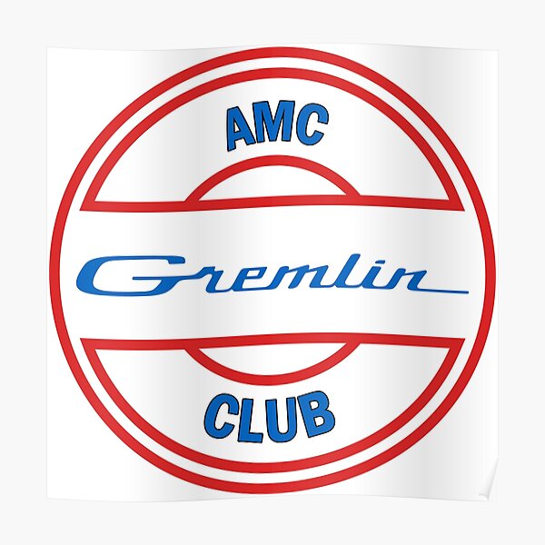 "AMC Gremlin Club" Poster for Sale by ItsMeRuva | Redbubble