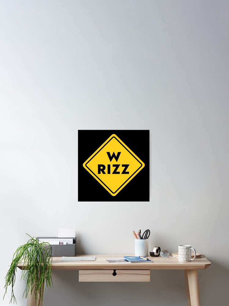 "W rizz warning sign. Beware of w rizz. United States road sing ...
