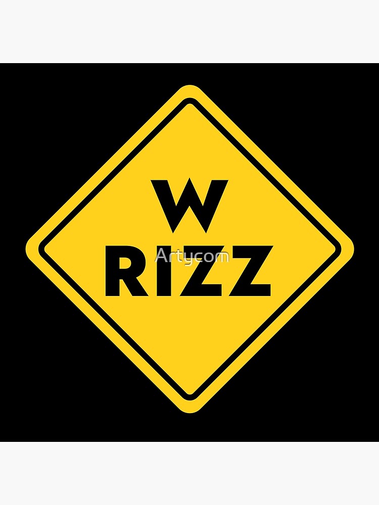 "W rizz warning sign. Beware of w rizz. United States road sing ...