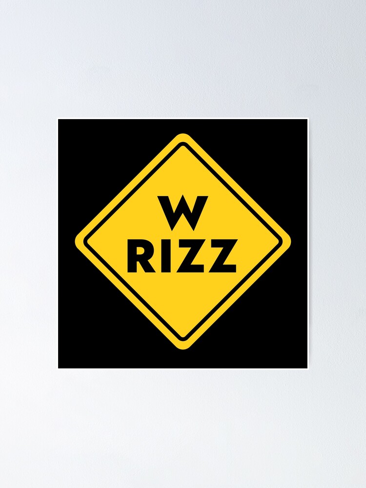 "W rizz warning sign. Beware of w rizz. United States road sing ...