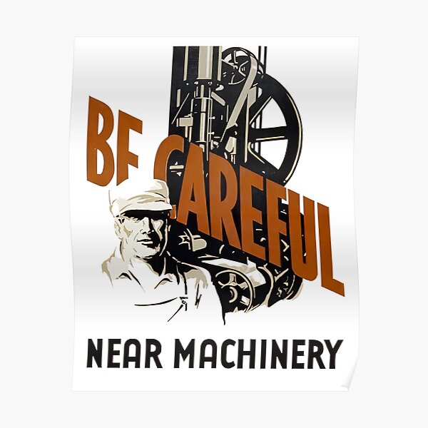 "Vintage Machinery Safety Poster" Poster for Sale by Satorizations ...