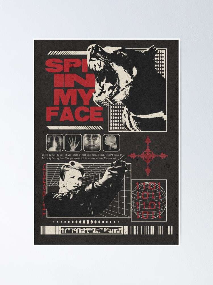 "THXSOMUCH - Spit In My Face- Alternative Design" Poster for Sale by ...