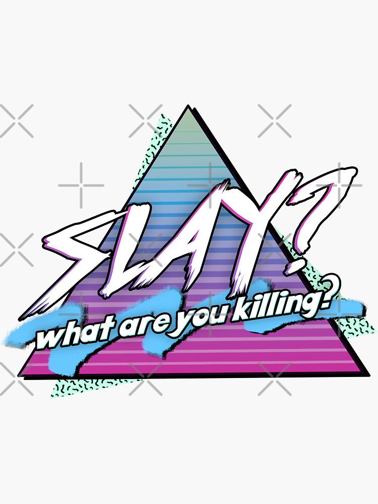 "Slay - 90s retro design joke" Sticker for Sale by snazzyseagull ...
