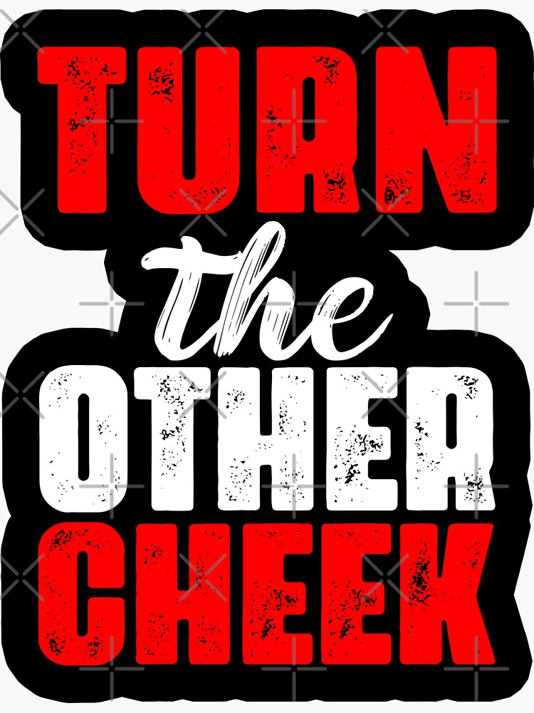"Turn The Other Cheek" Sticker for Sale by plushism | Redbubble
