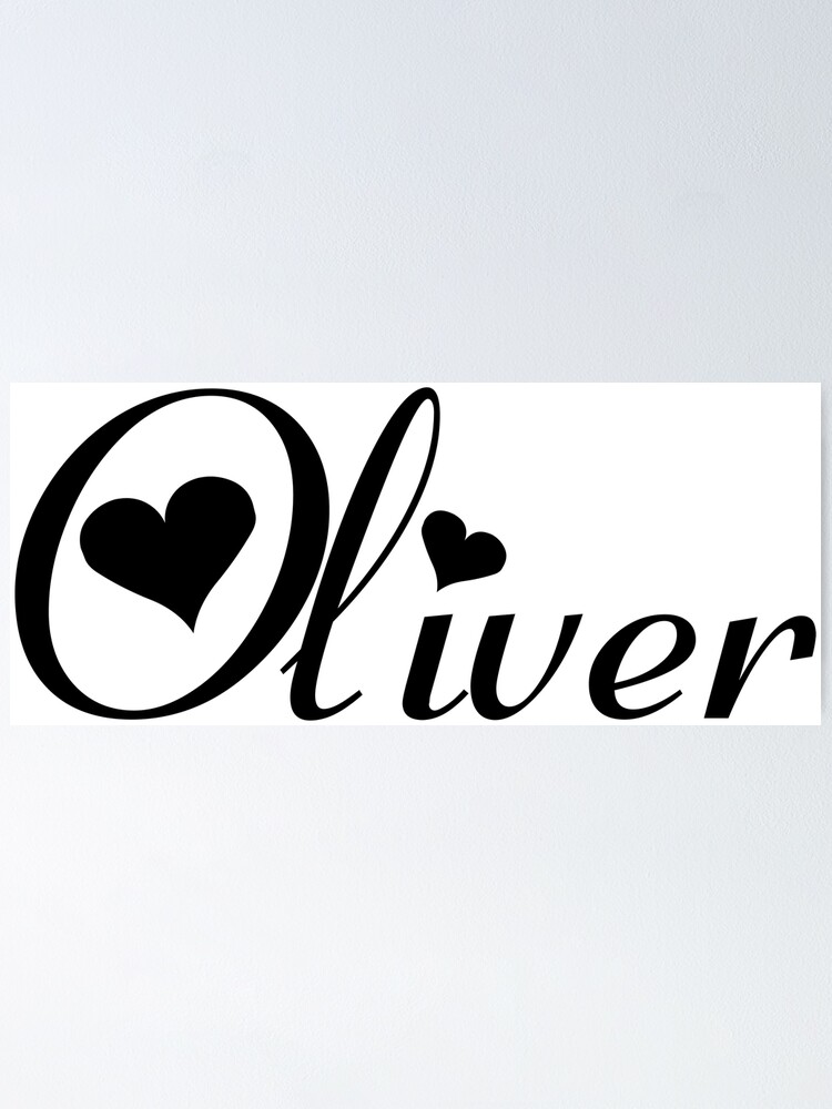 "OLIVER" Poster for Sale by Ultimatedezign | Redbubble